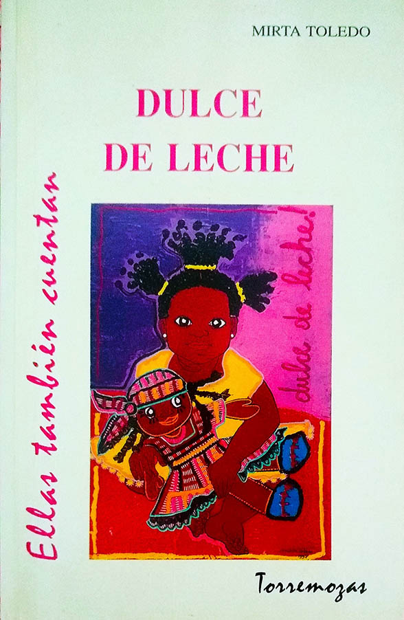 Dulce de Leche - Mirta Toledo